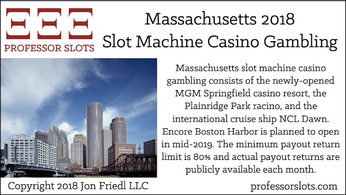 Massachusetts Slot Machine Casino Gambling 2018 | Professor Slots