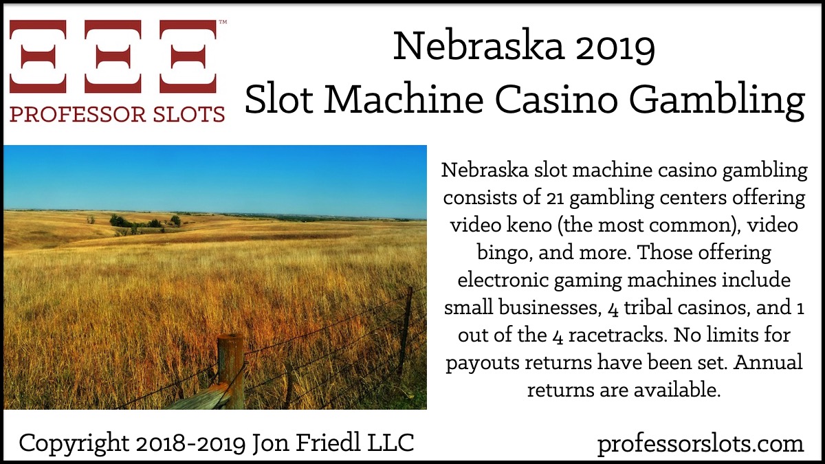 Nebraska Slot Machine Casino Gambling in 2019 | Professor Slots